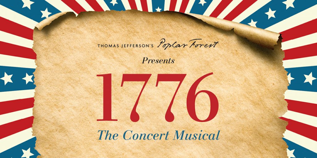 1776, The Concert Musical - LYH – Lynchburg Tourism
