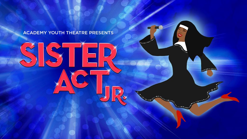 Academy Youth Theatre Presents Sister Act Jr Lyh Lynchburg Tourism