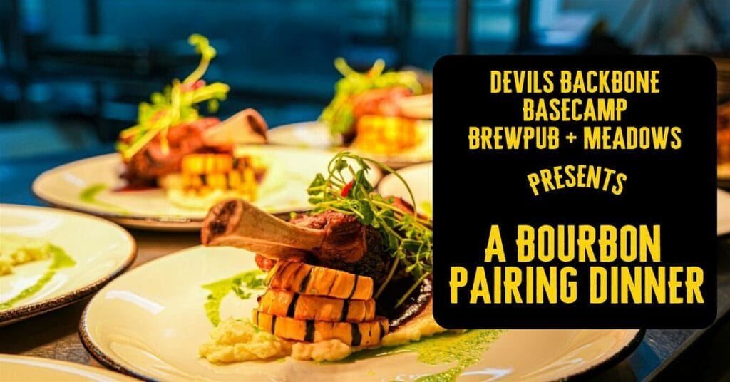 Devils Backbone Brewing Company: Bourbon Pairing Dinner - LYH ...